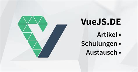 Deine Deutsche Community Zu Vuejs Vuejsde