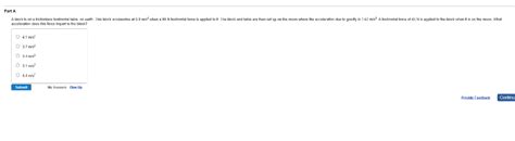 Solved A Block Is On A Frictionless Horizontal Table An