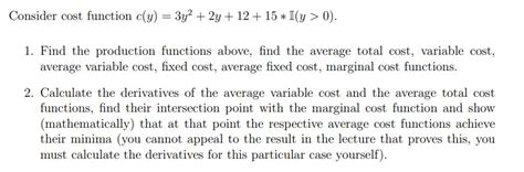 Solved Consider Cost Function C Y 3y2 2y 12 15∗i Y 0 1