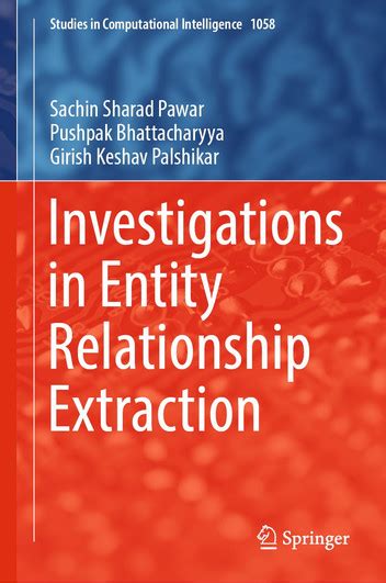 investigations in entity relationship extraction ebook by sachin sharad
