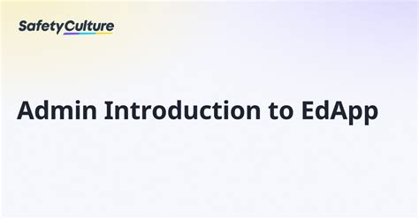 Admin Introduction To Edapp Safetyculture Library