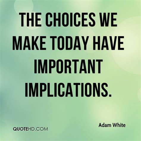 Implications Quotes Quotesgram