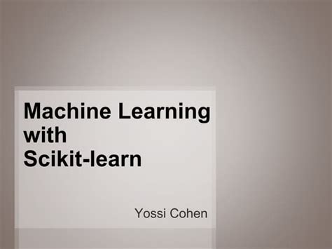 intro to machine learning with scikit learn ppt