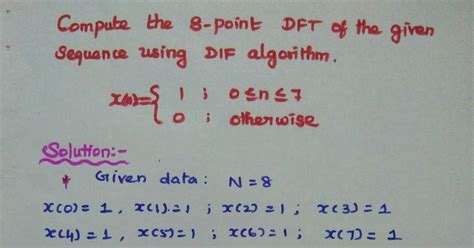 8 point dft decimation in frequency dif fft problem solved x