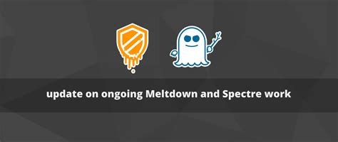 An Update On Ongoing Meltdown And Spectre Work Fedora Magazine