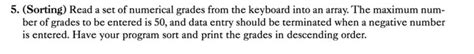 solved 5 sorting read a set of numerical grades from the