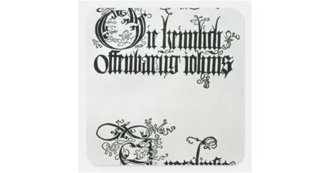 inscriptions in gothic script square sticker zazzle