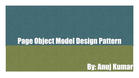 Anuj Kumar On Linkedin Page Object Model Design Pattern