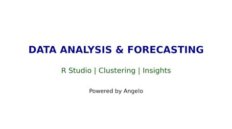 Assist With Data Analysis Clustering And Forecasting In R By Emanuelein Fiverr
