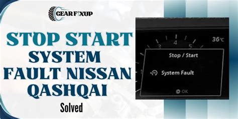 Stop Start System Fault Nissan Qashqai: Solved