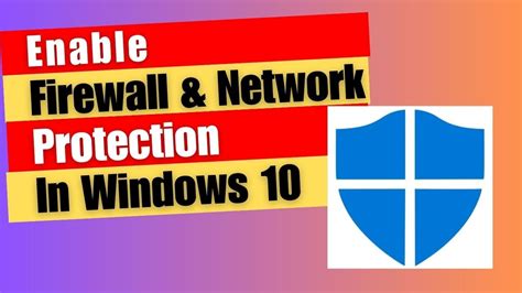 Enable Firewall Network Protection On Windows 10 Turn On Firewall YouTube