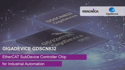 Macnica Atd Europe On Linkedin Macnica Macnicaatdeurope Gigadevice Gdscn832 Ethercat