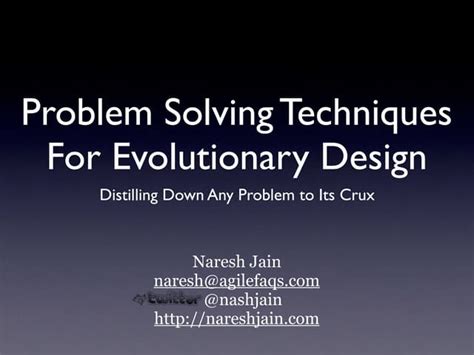 Problem Solving Techniques For Evolutionary Design Ppt
