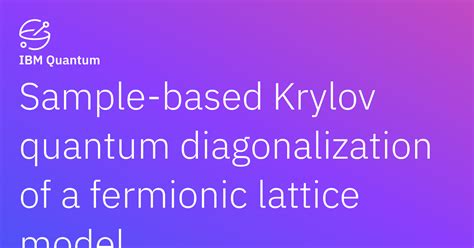 Sample Based Krylov Quantum Diagonalization Of A Fermionic Lattice