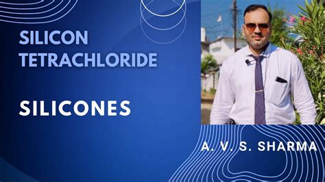Preparation Of SiCl4 Properties And Uses Of SiCl4 Structure Of Silicones YouTube