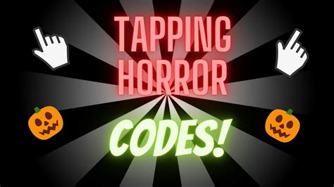 Roblox Scary Codes Tapping Horror Youtube