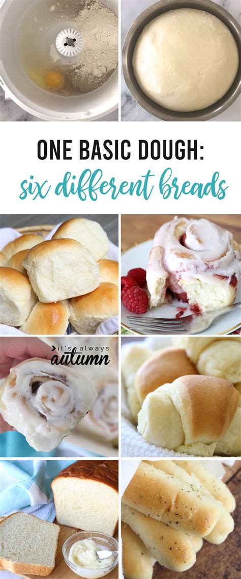 One Basic Bread Dough Six Variations Rolls Breadsticks Cinnamon