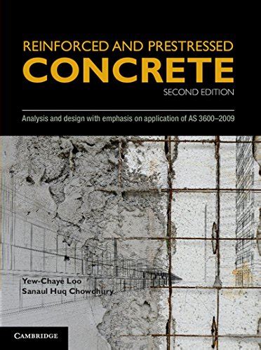 Reinforced And Prestressed Concrete Analysis And Design With Emphasis