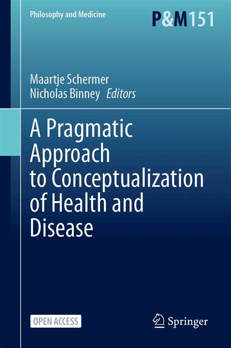 A Pragmatic Approach To Conceptualization Of Health And Disease Softarchive