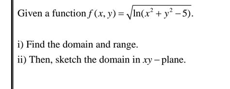 Given A Function F X Y Ln Ft X2 Y2 5 I Find StudyX