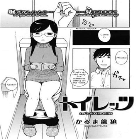 Let S Go To The Toilet Original Hentai By KARUMA Tatsurou Read Let S Go To The Toilet