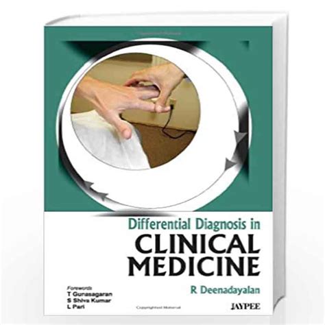 Differential Diagnosis In Clinical Medicine By DEENADAYALAN Buy Online Differential Diagnosis In
