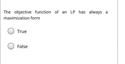 solved any lp has always only two decision variables o true