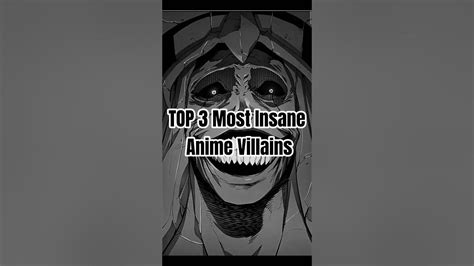 Top 3 Most Insane Anime Villains Pure Chaos Unleashed ⚡👿 Youtube