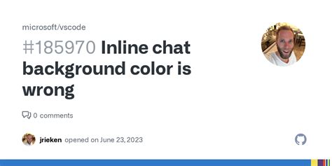 Inline Chat Background Color Is Wrong · Issue 185970 · Microsoft