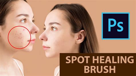 How To Use The Spot Healing Brush Tool In Photoshop Easy Tutorial For