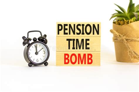 Pension Time Bomb Symbol Concept Words Pension Time Bomb On Wooden Blocks On A Beautiful White