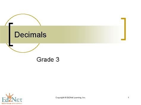 Decimals Grade 3 Copyright Ed 2 Net Learning