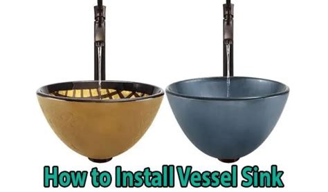 How To Install Vessel Sink In 3 Simple Steps