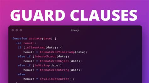 Making Code More Robust With Guard Clauses Tips And Tricks By Atakan Demircioğlu Jotform Tech