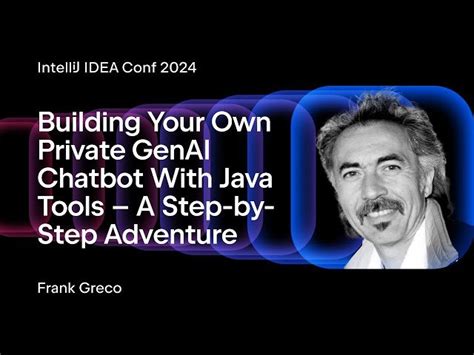 Free Video Building Your Own Private Genai Chatbot With Java Tools A Step By Step Adventure