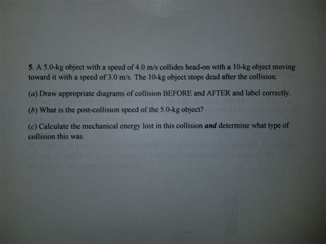 Solved 5 A 5 0 Kg Object With A Speed Of 4 0 M S Collides