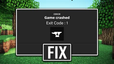 Minecraft Ways To Fix Exit Code 1 Error In 2025 Fixed