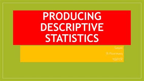 Producing Descriptive Statisticsproc Means Pptx Producing Descriptive Statisticsproc Means Pptx