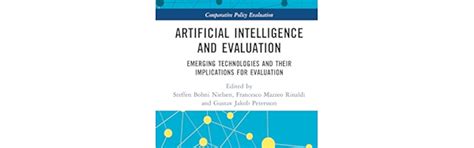 Artificial Intelligence And Evaluation Emerging Technologies And Their Implications For