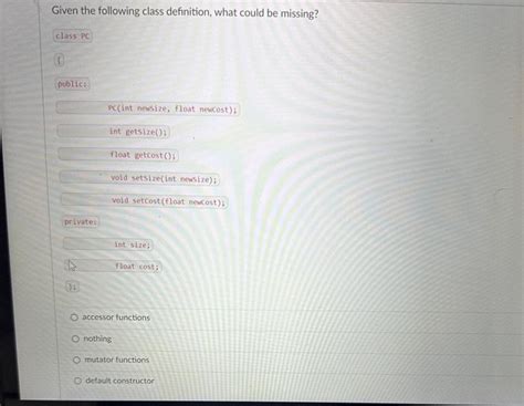 Solved Given The Following Class Definition What Could Be Chegg