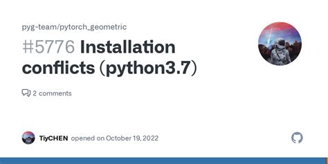 installation conflicts python3 7 · issue 5776 · pyg team pytorch