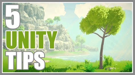 5 Tips And Tricks For Unity 2018 Youtube