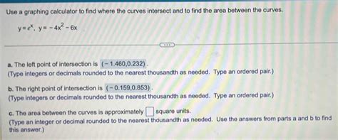 solved use a graphing calculator to find where the curves intersect