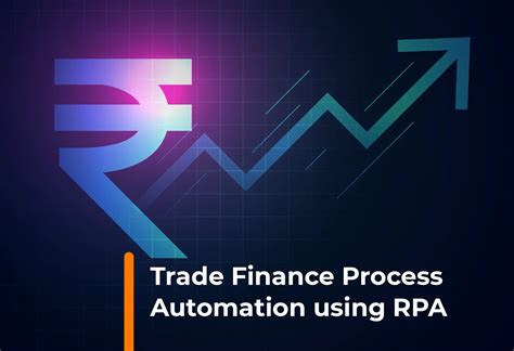 Trade Finance Process Automation Using Rpa