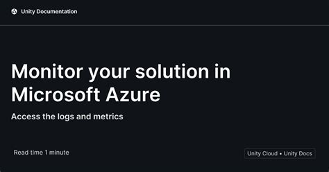 Monitor Your Solution In Microsoft Azure • Unity Cloud • Unity Docs