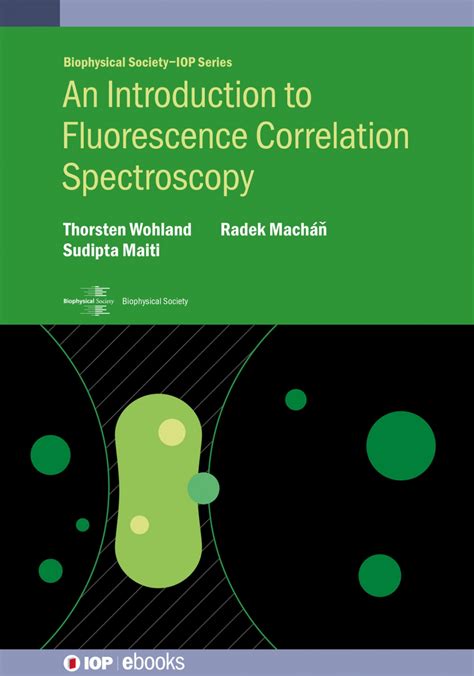 Iopp Title Detail An Introduction To Fluorescence Correlation Spectroscopy By Thorsten Wohland