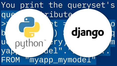 Getting The Sql From A Django Queryset Youtube