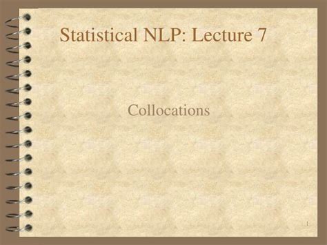 Ppt Statistical Nlp Lecture 7 Powerpoint Presentation Free Download Id 1327043