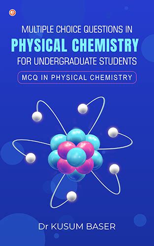 Multiple Choice Questions In Physical Chemistry For Undergraduate Babes Wissen Bookstore