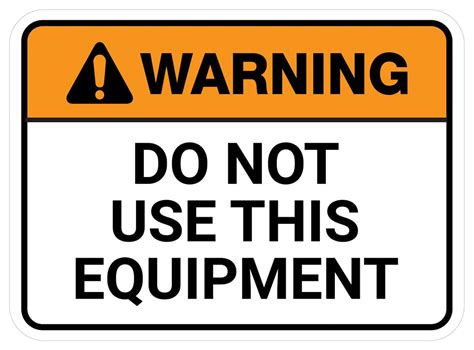 Do Not Use Warning Sign Free Download And Print For You